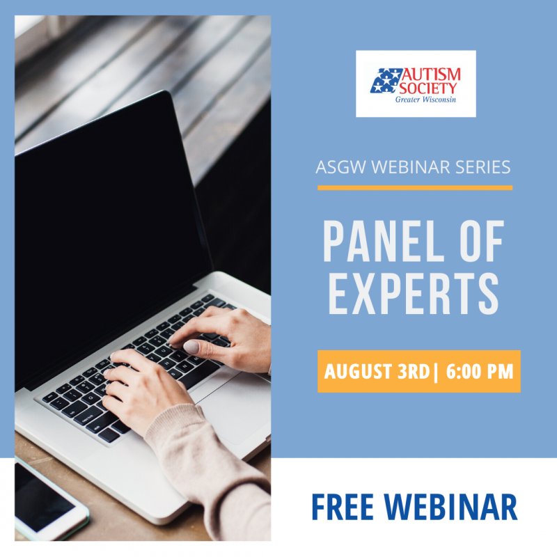 Panel of Experts Webinar – Autism Society of Greater Wisconsin