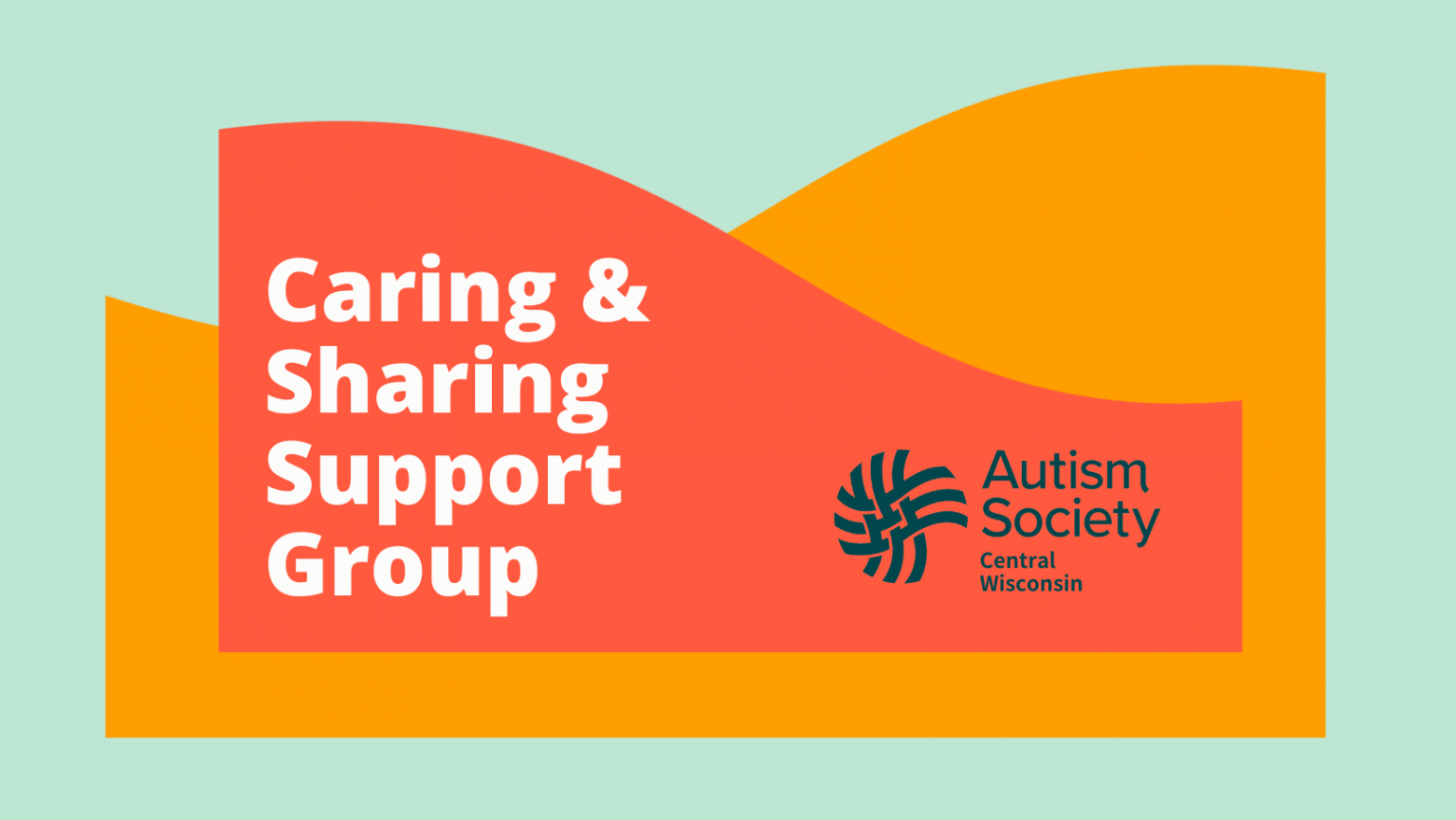 Caring and Sharing Support Group – Autism Society of Greater Wisconsin