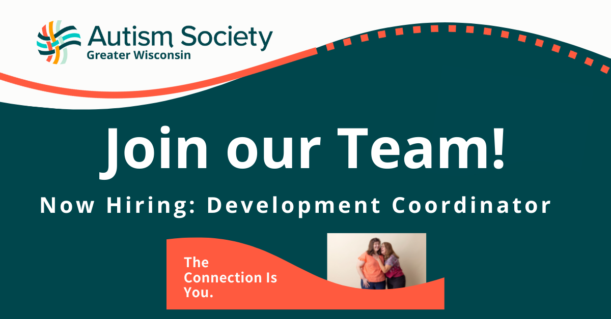 The Autism Society of Greater Wisconsin is Hiring! – Autism Society of ...