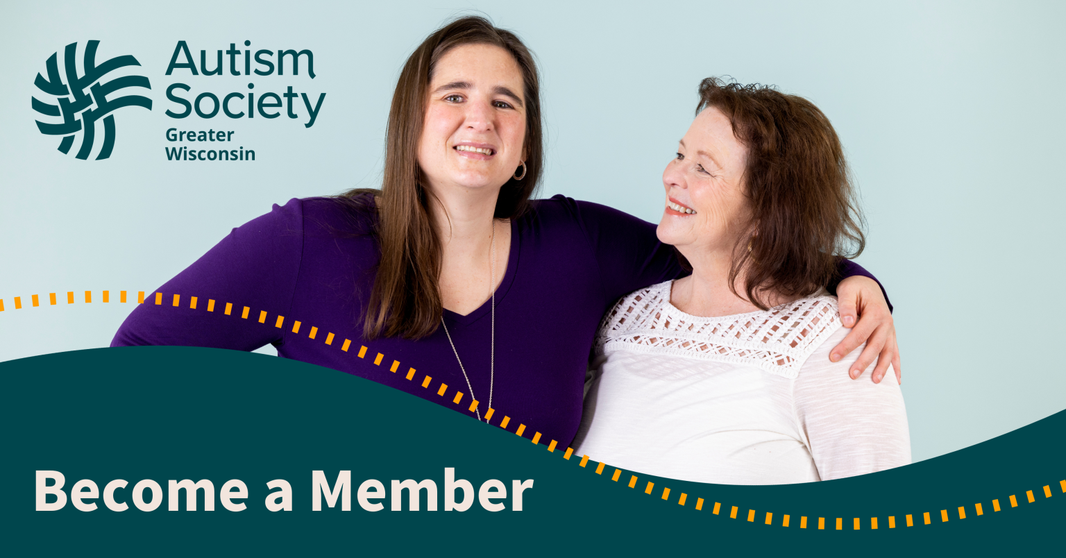 Become a Member – Autism Society of Greater Wisconsin